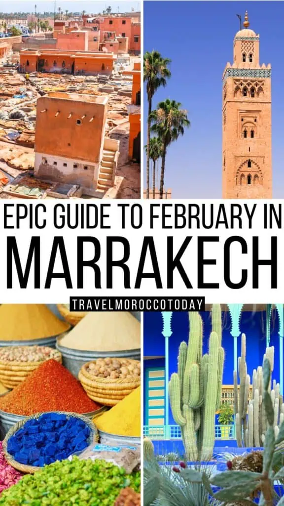 Marrakech in February: Amazing Local Guide for 2025